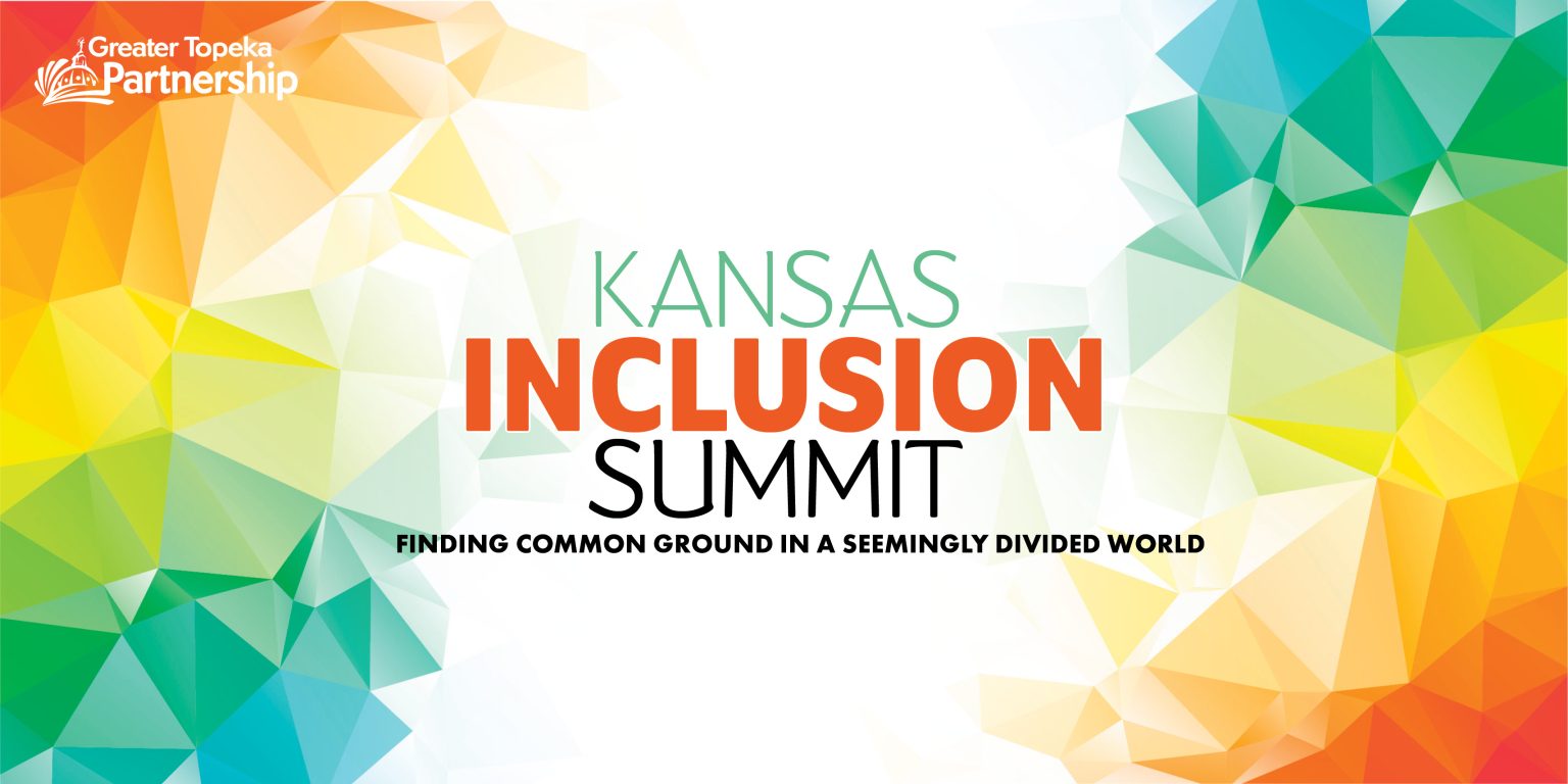 Kansas Inclusion Summit - Go Topeka